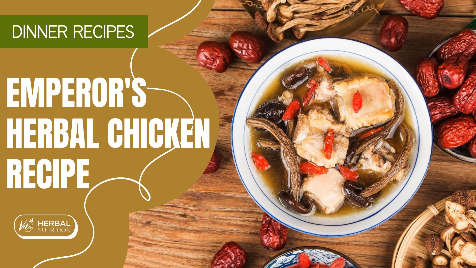 Emperor's Herbal Chicken Recipe | Vita Herbal Nutrition