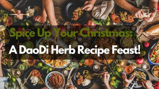 Spice Up Your Christmas: A DaoDi Herb Recipe Feast! – Vita Herbal Nutrition